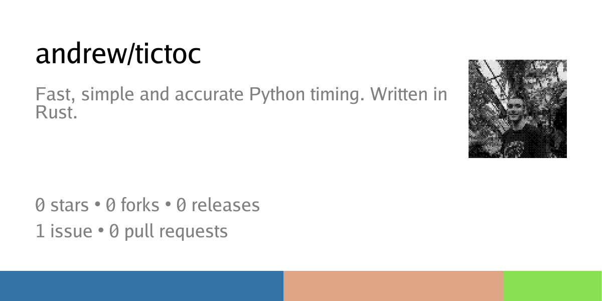 andrew/tictoc: Fast, simple and accurate Python timing. Written in Rust. - Andrew Conlin's Git ...